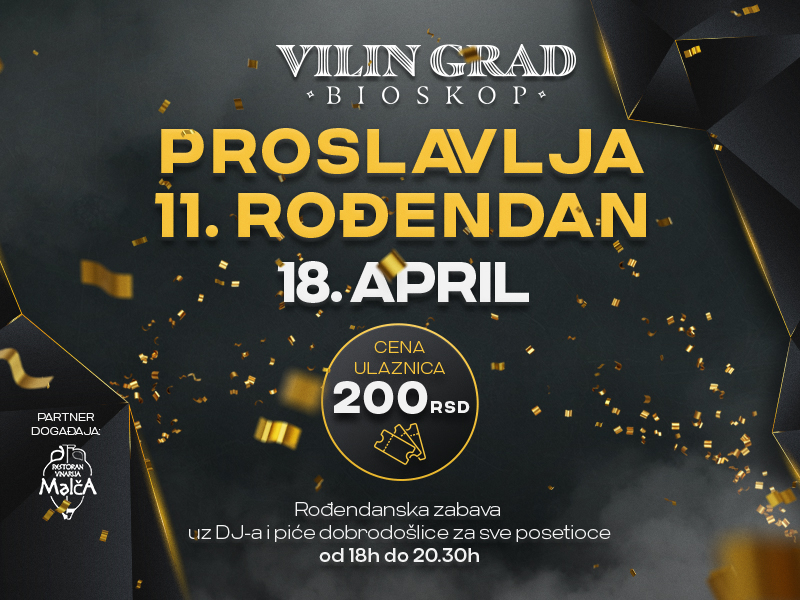 Bioskop Vilin Grad proslavlja 11. rođendan